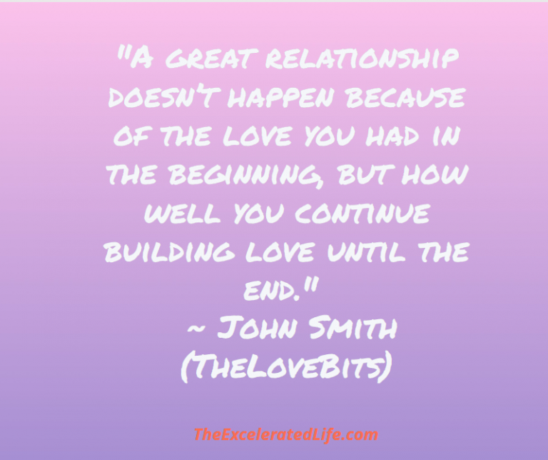 How to Build Strong Relationships - The Excelerated Life